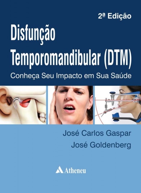 Disfunção Temporomandibular (DTM)