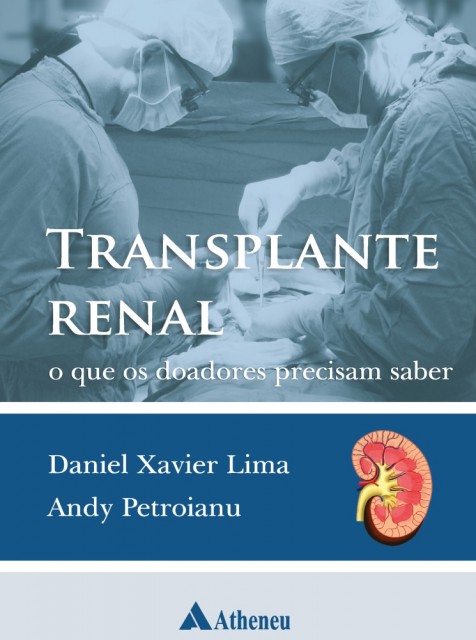 Transplante Renal - O que os doadores precisam saber