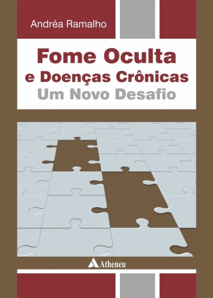 Fome Oculta e Doenças Crônicas - Um Novo Desafio