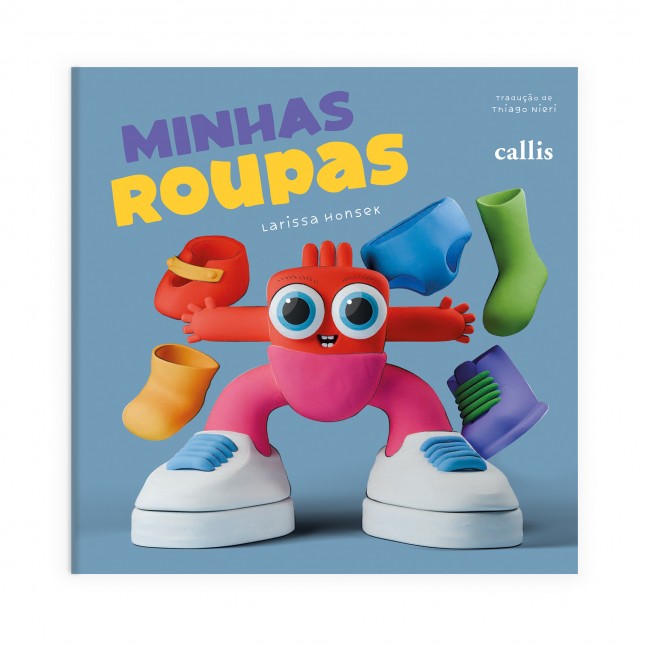 Minhas Roupas - Aprenda roupas, cores e opostos com este livro divertido
