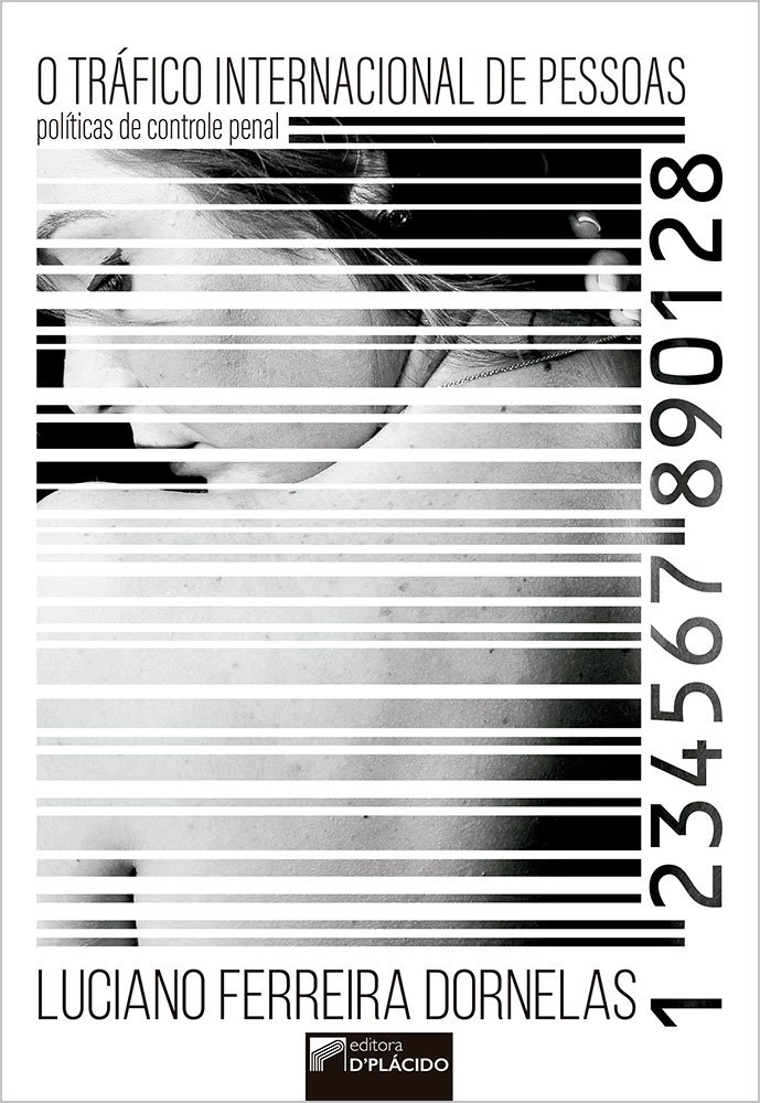 O Tráfico internacional de pessoas: políticas de controle penal - R ...