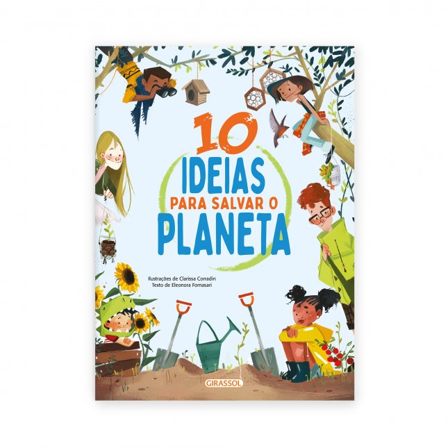 10 Ideias Para Salvar o Planeta