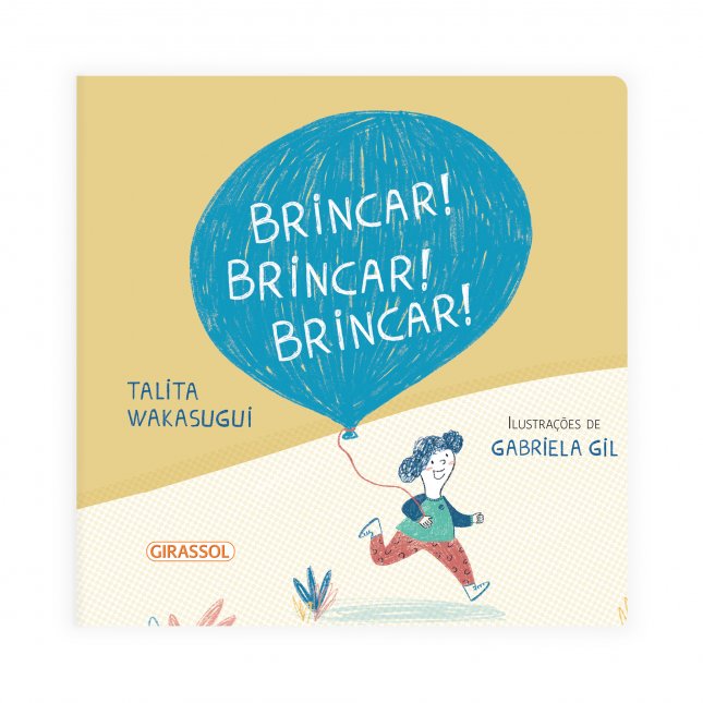 Brincar! Brincar! Brincar!