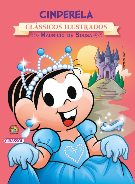 Turma da Mônica - Clássicos Ilustrados - Cinderela