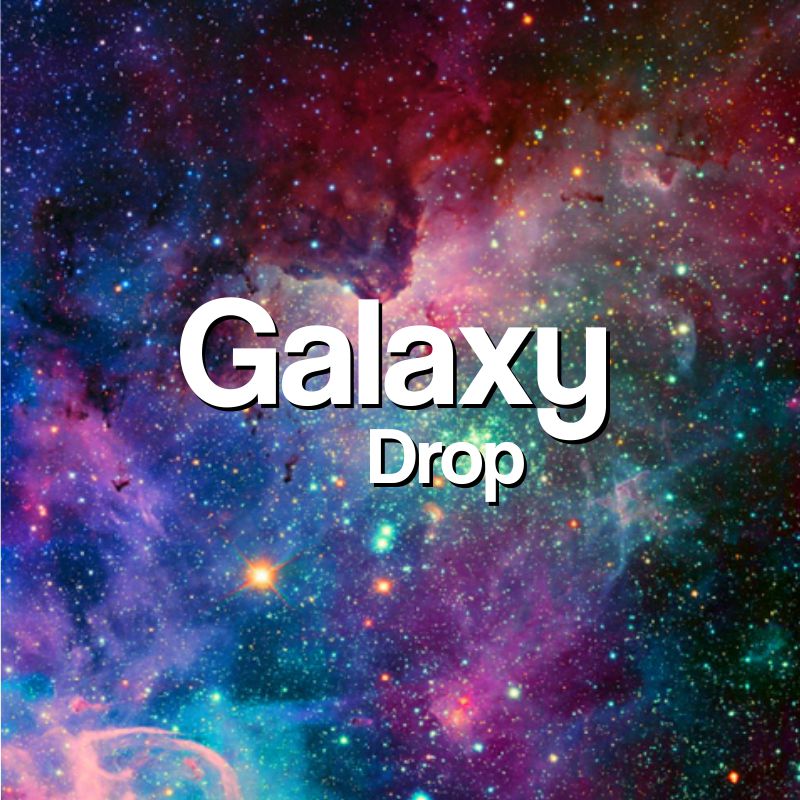Galaxy Drop